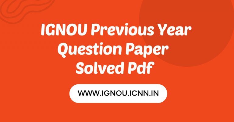 IGNOU Previous Year Question Paper: Solved PDF With Answer