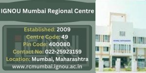 IGNOU Mumbai Regional Centre | Courses, Admission & Contact Details