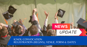 IGNOU 39th Convocation 2026: Status, Certificate & Login